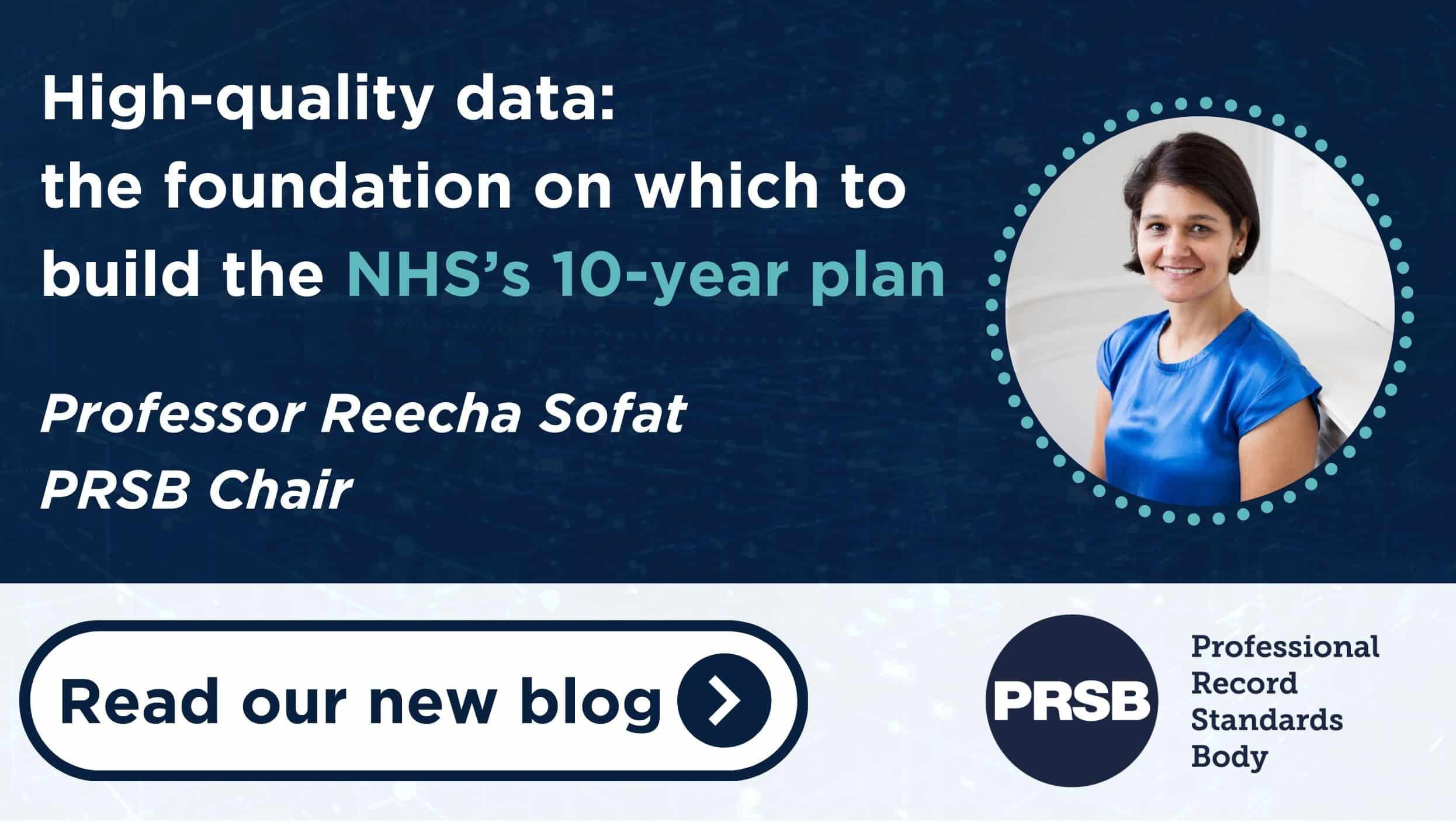 High-quality data: the foundation on which to build the NHS’s 10-year ...